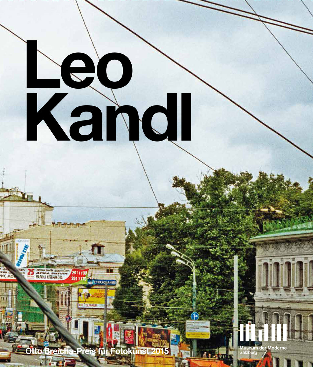 Leo Kandl - Otto Breicha Prize for Photographic Art 2015 – Museum der ...